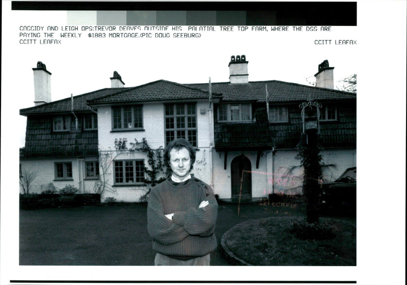 1992 TREVOR DEAVES LIVES MILLION FARMHOUSE WITH HIS WIFE AND TWO PUBLI